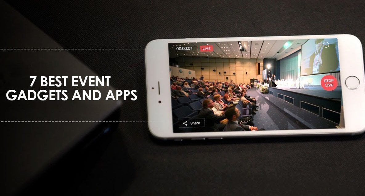 7 Best Event Gadgets and Apps - BTL